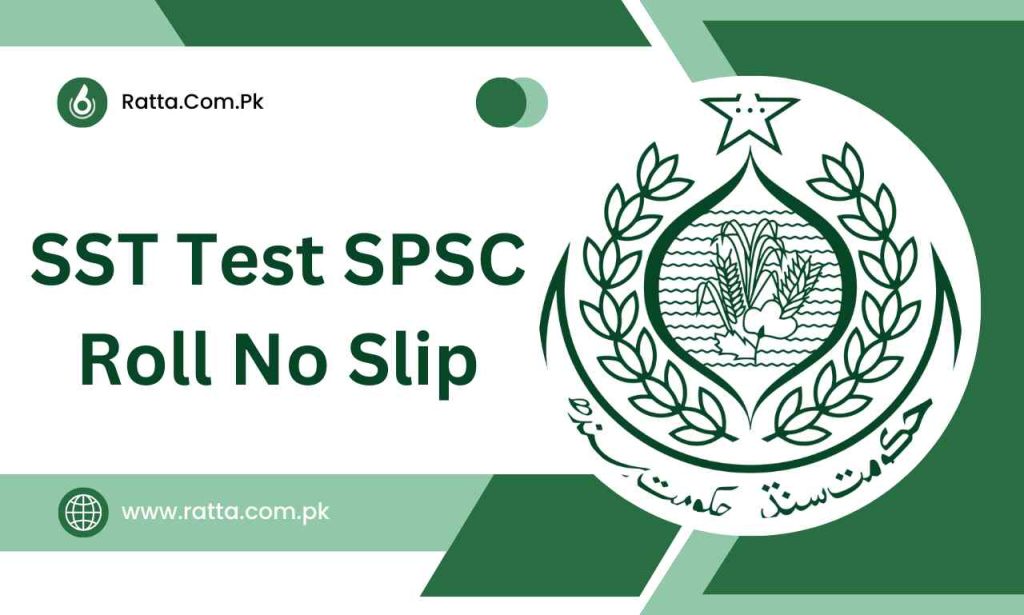 SST Test SPSC Roll No Slip 2024 Download PDF Test Dates